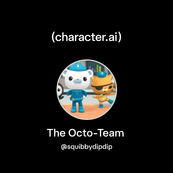 Chat with The Octo-Team | character.ai | AI Chat, Reimagined–Your Words. Your World.