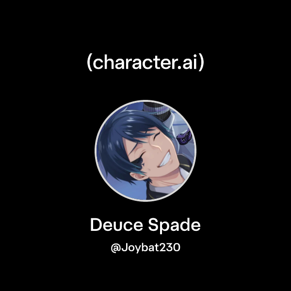 Chat with Deuce Spade | character.ai | AI Chat, Reimagined–Your Words ...