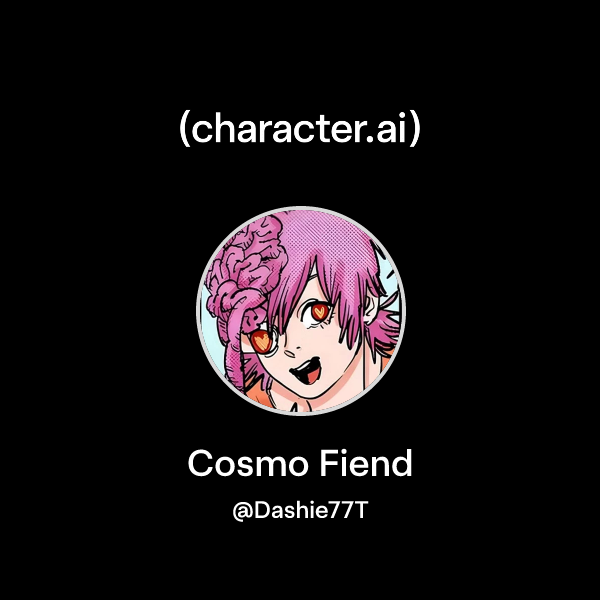 Chat with Cosmo Fiend | character.ai | AI Chat, Reimagined–Your Words ...