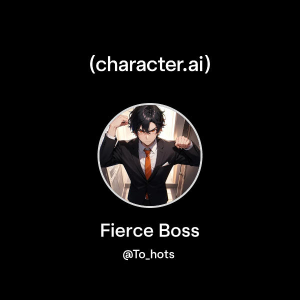 Chat with Fierce Boss | character.ai | Personalized AI for every moment ...