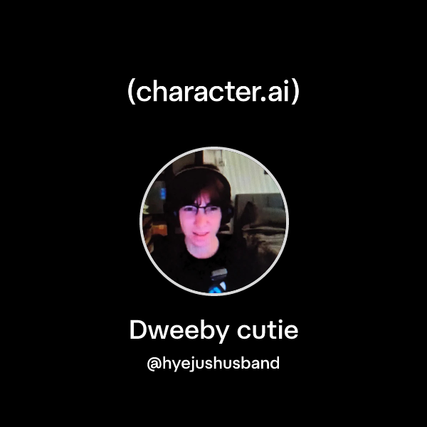 Chat with Dweeby cutie | character.ai | Personalized AI for every ...