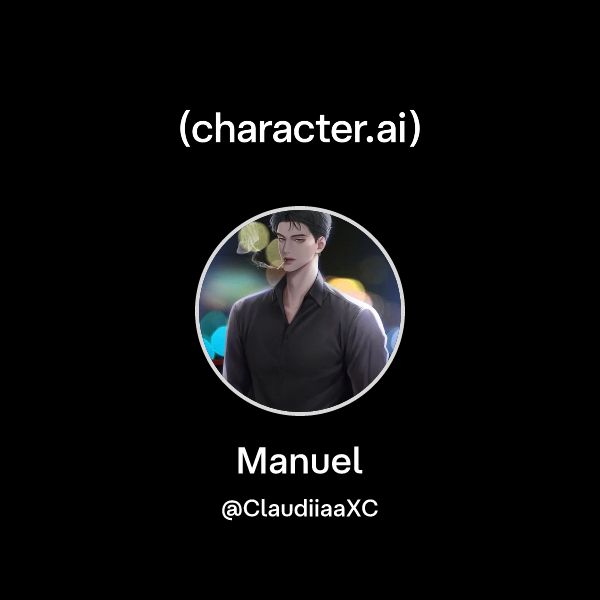 Chat with Manuel | character.ai | AI Chat, Reimagined–Your Words. Your World.