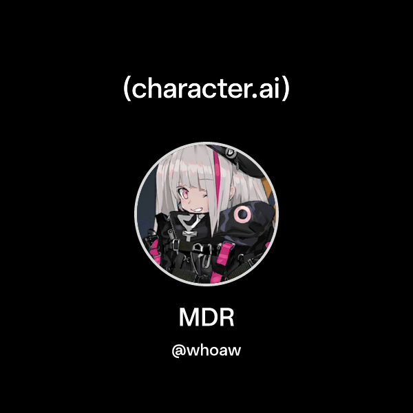 Chat with MDR | character.ai | Personalized AI for every moment of your day