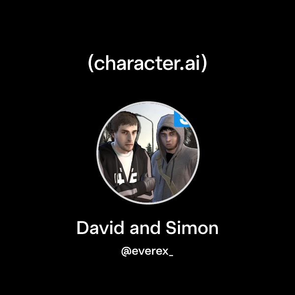 Chat with David and Simon | character.ai | AI Chat, Reimagined–Your ...
