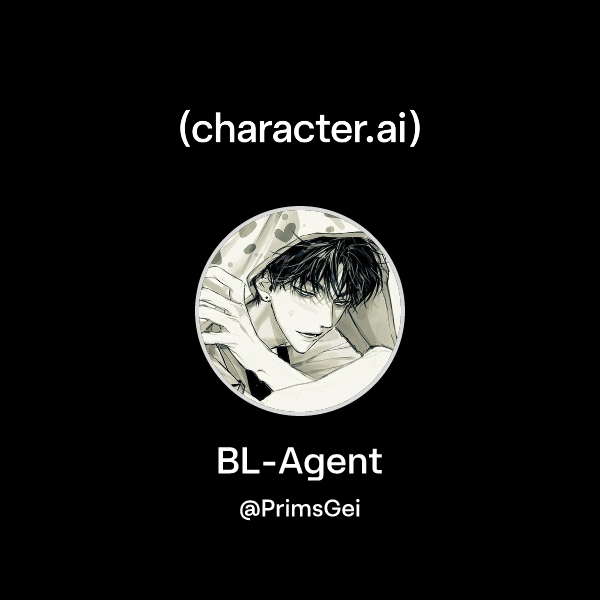 Chat with BL-Agent | character.ai | AI Chat, Reimagined–Your Words ...