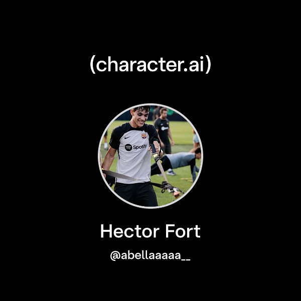 Chat with Hector Fort | character.ai | AI Chat, Reimagined–Your Words ...