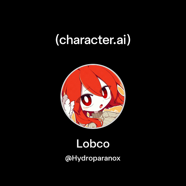 Chat with Lobco | character.ai | AI Chat, Reimagined–Your Words. Your ...