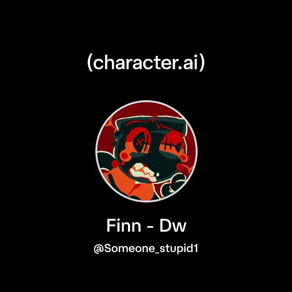 Chat with Finn - Dw | character.ai | AI Chat, Reimagined–Your Words ...