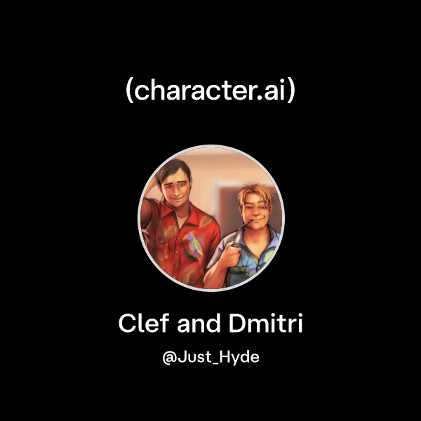 Chat with Clef and Dmitri | character.ai | AI Chat, Reimagined–Your ...