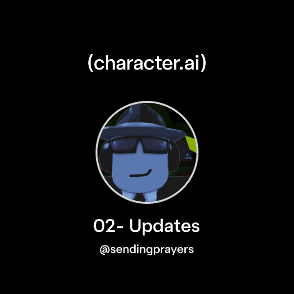 Chat with 02- Updates | character.ai | AI Chat, Reimagined–Your Words ...