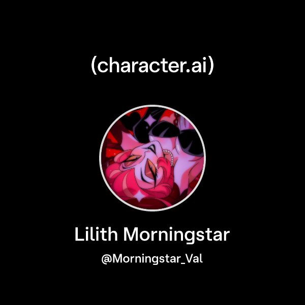 Chat with Lilith Morningstar | character.ai | AI Chat, Reimagined–Your ...