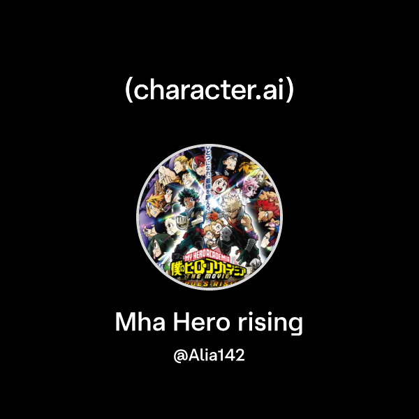 Chat with Mha Hero rising | character.ai | AI Chat, Reimagined–Your ...