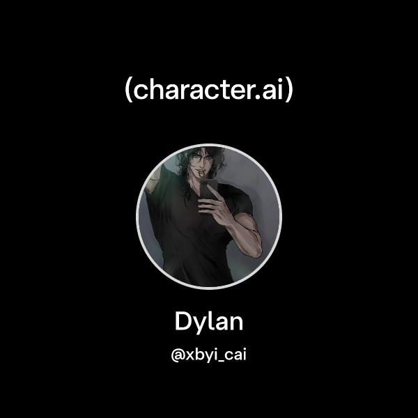Chat with Dylan | character.ai | Personalized AI for every moment of ...