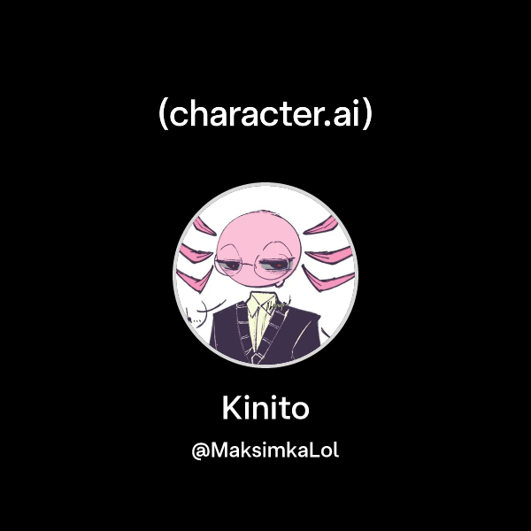 Chat with Kinito | character.ai | Personalized AI for every moment of ...