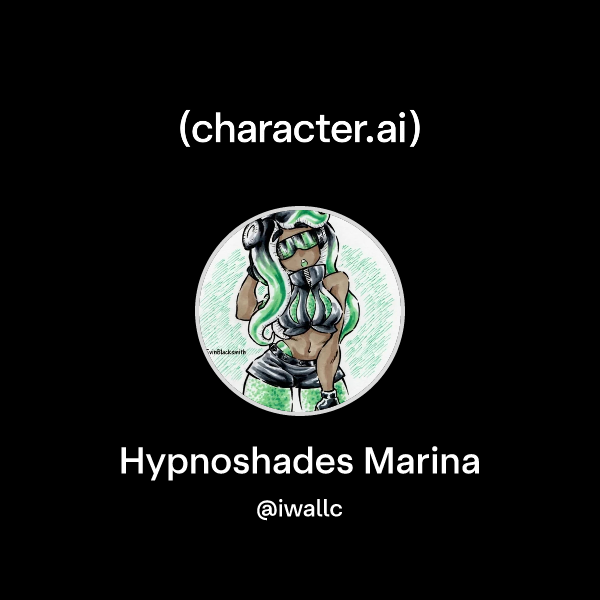 Chat with Hypnoshades Marina | character.ai | AI Chat, Reimagined–Your ...