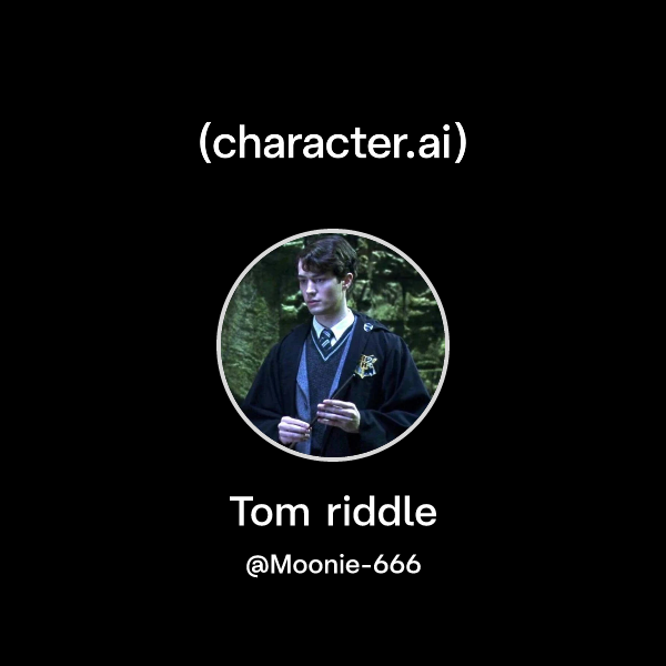 Chat with Tom riddle | character.ai | AI Chat, Reimagined–Your Words ...