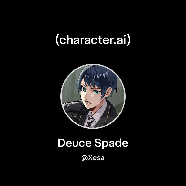 Chat with Deuce Spade | character.ai | AI Chat, Reimagined–Your Words. Your World.