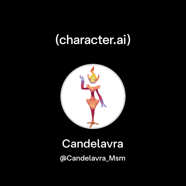 Chat with Candelavra | character.ai | AI Chat, Reimagined–Your Words ...