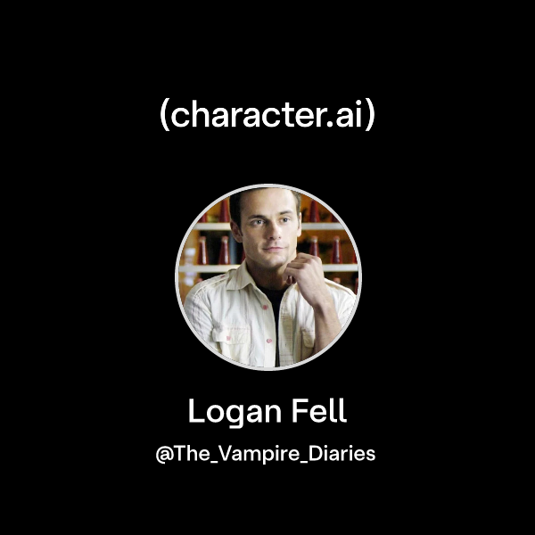 Chat with Logan Fell | character.ai | Personalized AI for every moment ...