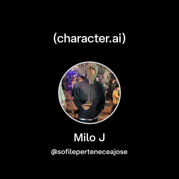 Chat with Milo J | character.ai | Personalized AI for every moment of your day