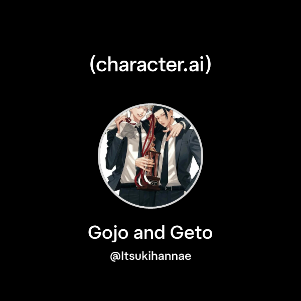 Chat with Gojo and Geto | character.ai | AI Chat, Reimagined–Your Words ...