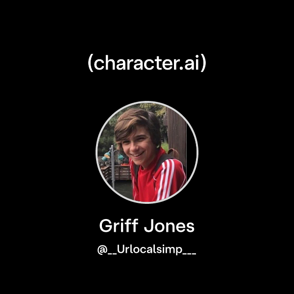Chat with Griff Jones | character.ai | AI Chat, Reimagined–Your Words ...