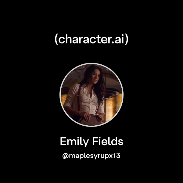 Chat with Emily Fields | character.ai | AI Chat, Reimagined–Your Words ...