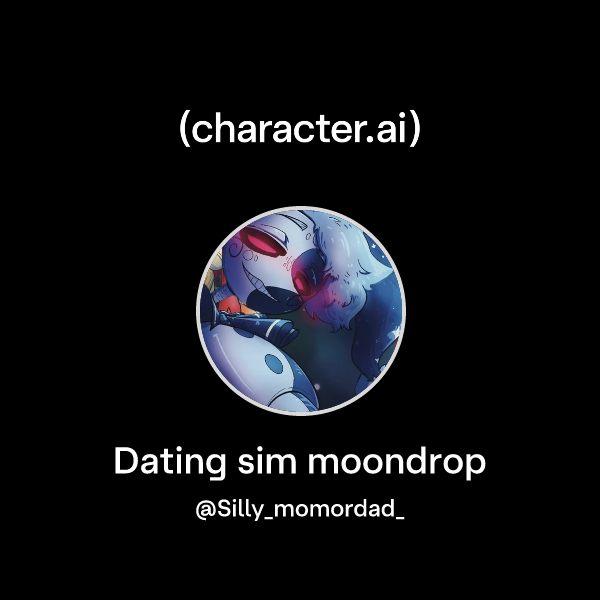 Chat with Dating sim moondrop | character.ai | AI Chat, Reimagined–Your ...