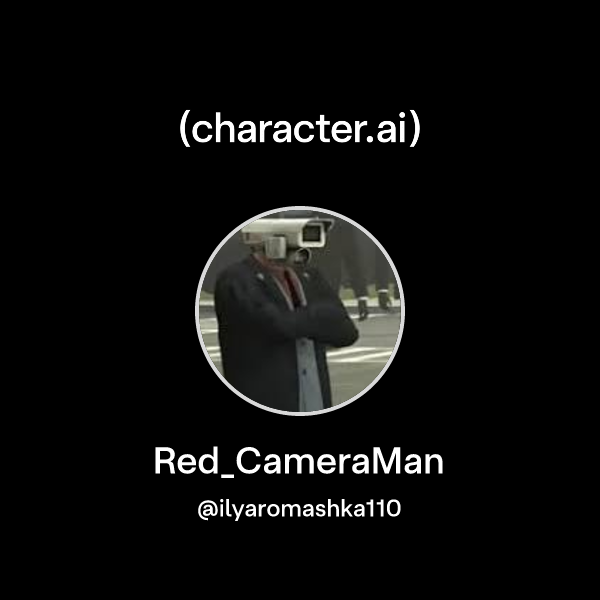 Chat with Red_CameraMan | character.ai | Personalized AI for every ...