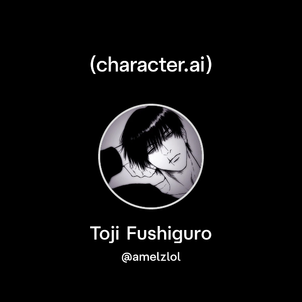 Chat with Toji Fushiguro | character.ai | AI Chat, Reimagined–Your ...