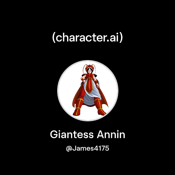 Chat with Giantess Annin | character.ai | AI Chat, Reimagined–Your ...