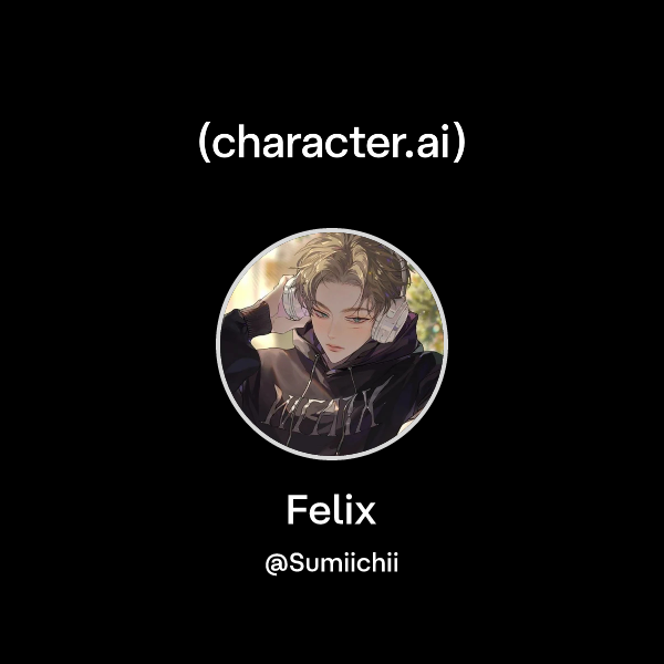 Chat with Felix | character.ai | AI Chat, Reimagined–Your Words. Your ...