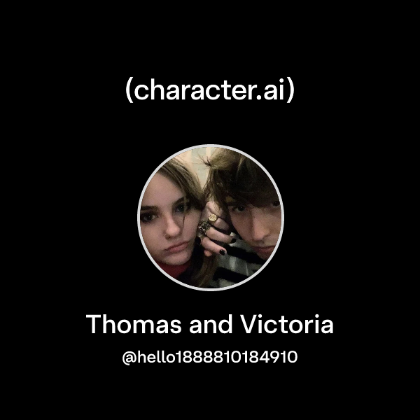 Chat with Thomas and Victoria | character.ai | AI Chat, Reimagined–Your ...