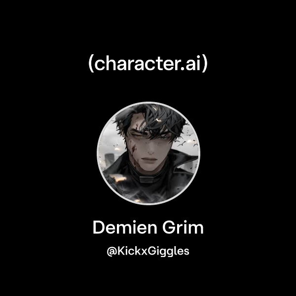 Chat with Demien Grim | character.ai | Personalized AI for every moment ...