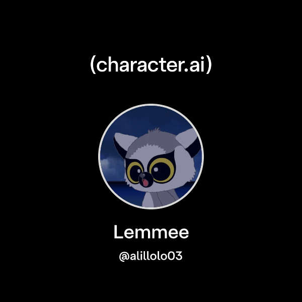 Chat with Lemmee | character.ai | Personalized AI for every moment of ...