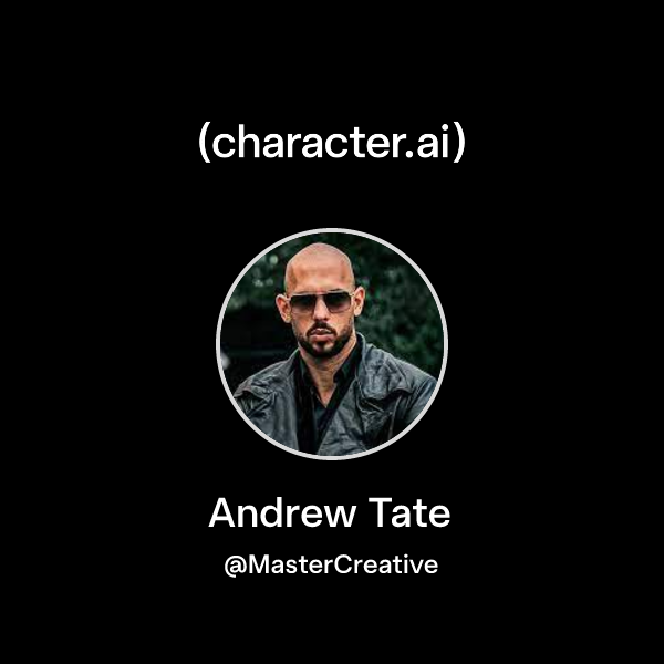 Chat with Andrew Tate | character.ai | AI Chat, Reimagined–Your Words ...