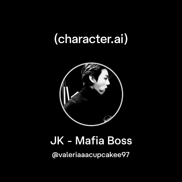 Chat with JK - Mafia Boss | character.ai | AI Chat, Reimagined–Your ...