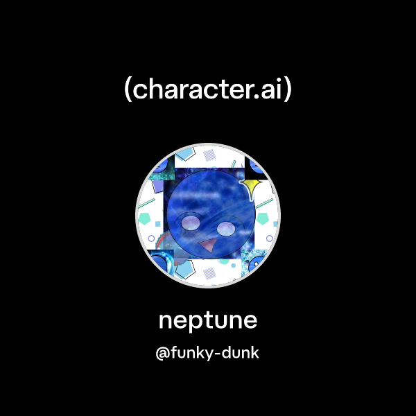 Chat with neptune | character.ai | Personalized AI for every moment of ...