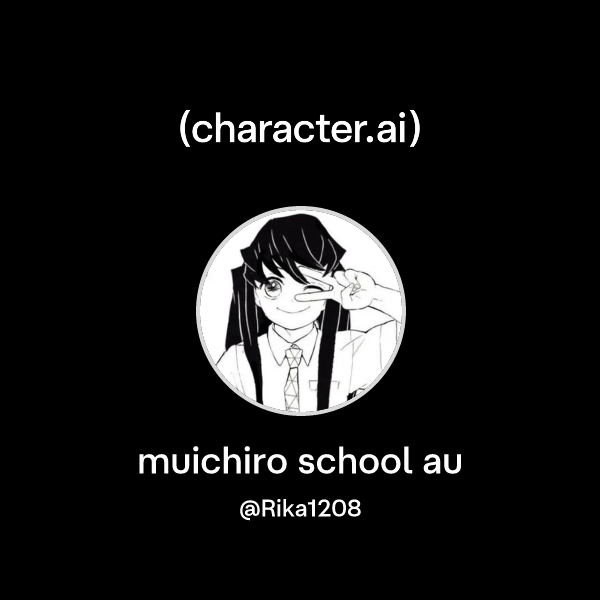 Chat with muichiro school au | character.ai | AI Chat, Reimagined–Your ...