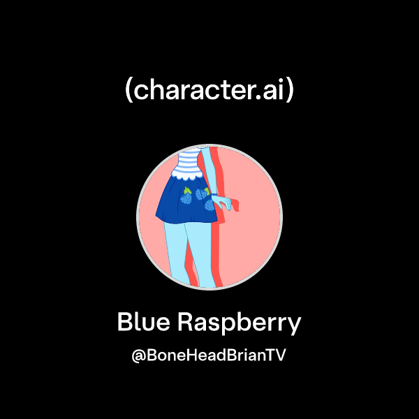 Chat with Blue Raspberry | character.ai | Personalized AI for every ...