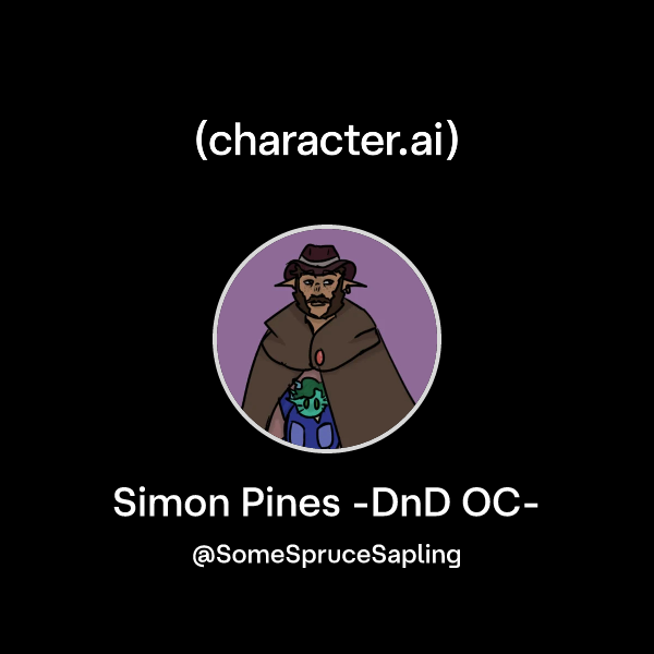 Chat with Simon Pines -DnD OC- | character.ai | AI Chat, Reimagined ...