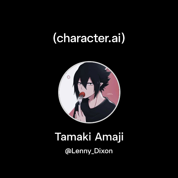 Chat with Tamaki Amaji | character.ai | Personalized AI for every ...