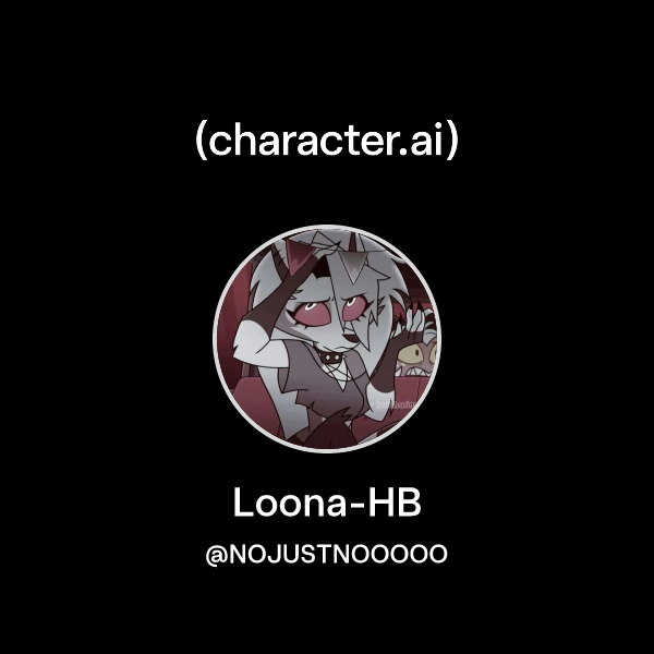 Chat with Loona-HB | character.ai | Personalized AI for every moment of ...