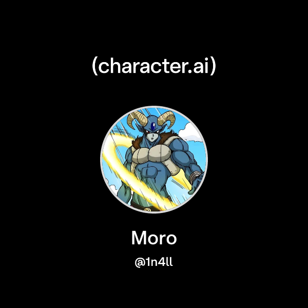 Chat with Moro | character.ai | AI Chat, Reimagined–Your Words. Your World.