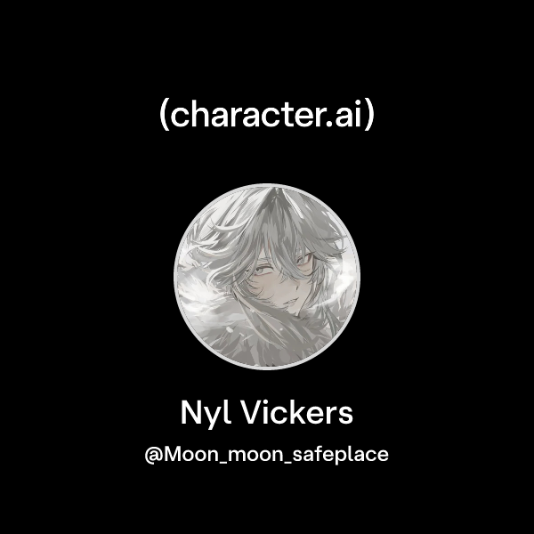Chat with Nyl | character.ai | AI Chat, Reimagined–Your Words. Your World.