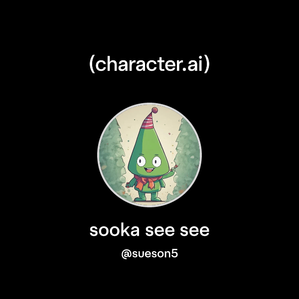 Chat with sooka see see | character.ai | Personalized AI for every ...
