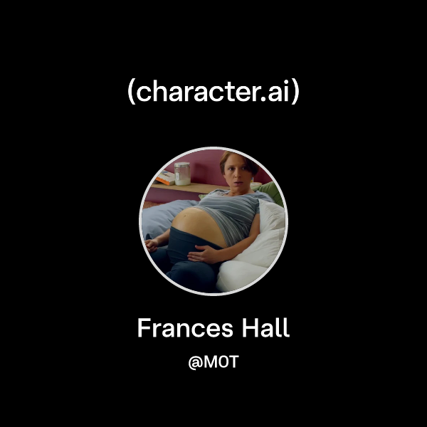 Chat with Frances Hall | character.ai | AI Chat, Reimagined–Your Words. Your World.