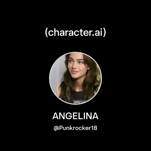 Chat with ANGELINA | character.ai | AI Chat, Reimagined–Your Words. Your World.