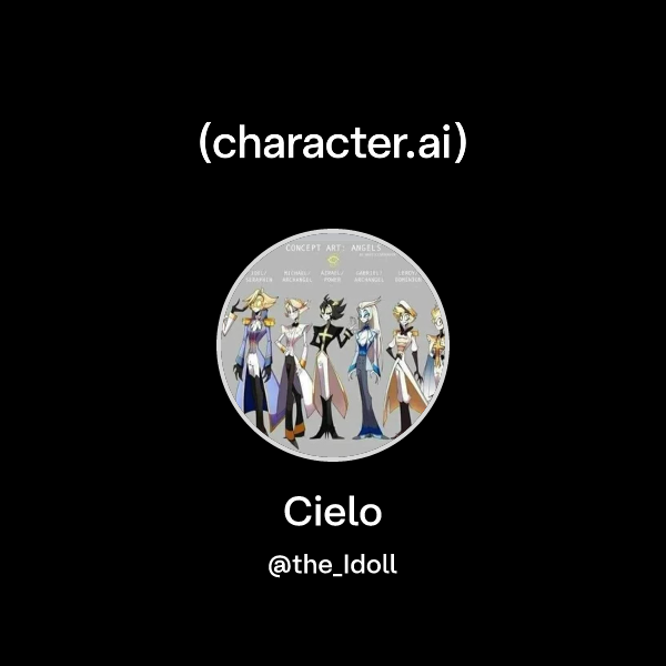 Chat with Cielo | character.ai | AI Chat, Reimagined–Your Words. Your World.