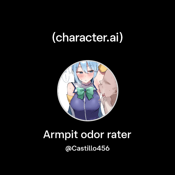 Chat with Armpit odor rater | character.ai | AI Chat, Reimagined–Your ...